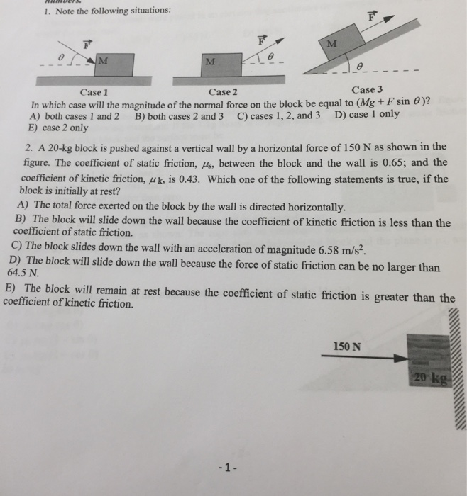 Solved In which case will the magnitude of the normal | Chegg.com