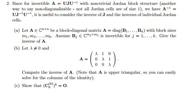 a) Let A ? C n×n be a block-diagonal matrix A = | Chegg.com