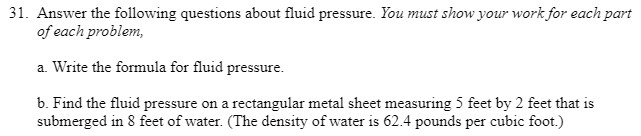 Solved 31. Answer the following questions about fluid | Chegg.com