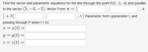 Solved Find the vector and parametric equations for the line | Chegg.com