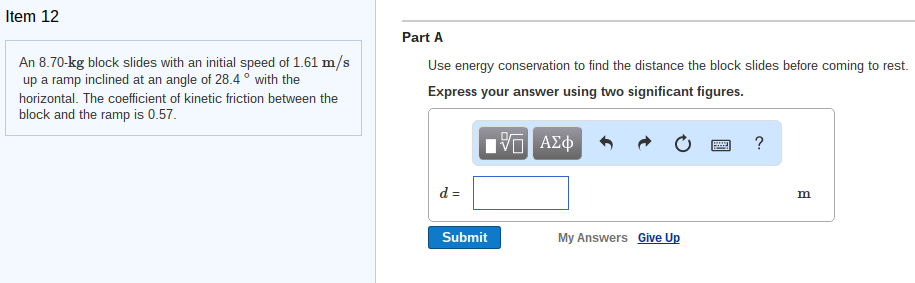 Solved Item 12 An 8.70-kg block slides with an initial speed | Chegg.com
