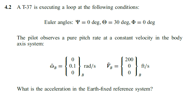 Solved A T-37 is executing a loop at the following | Chegg.com