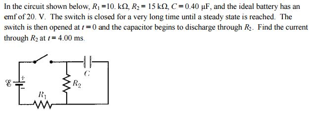Solved In the circuit shown below, R.-10. kQ, R2 = 15 kQ, C= | Chegg.com