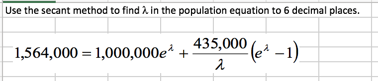 Solved Use the secant method to find λ in the population | Chegg.com