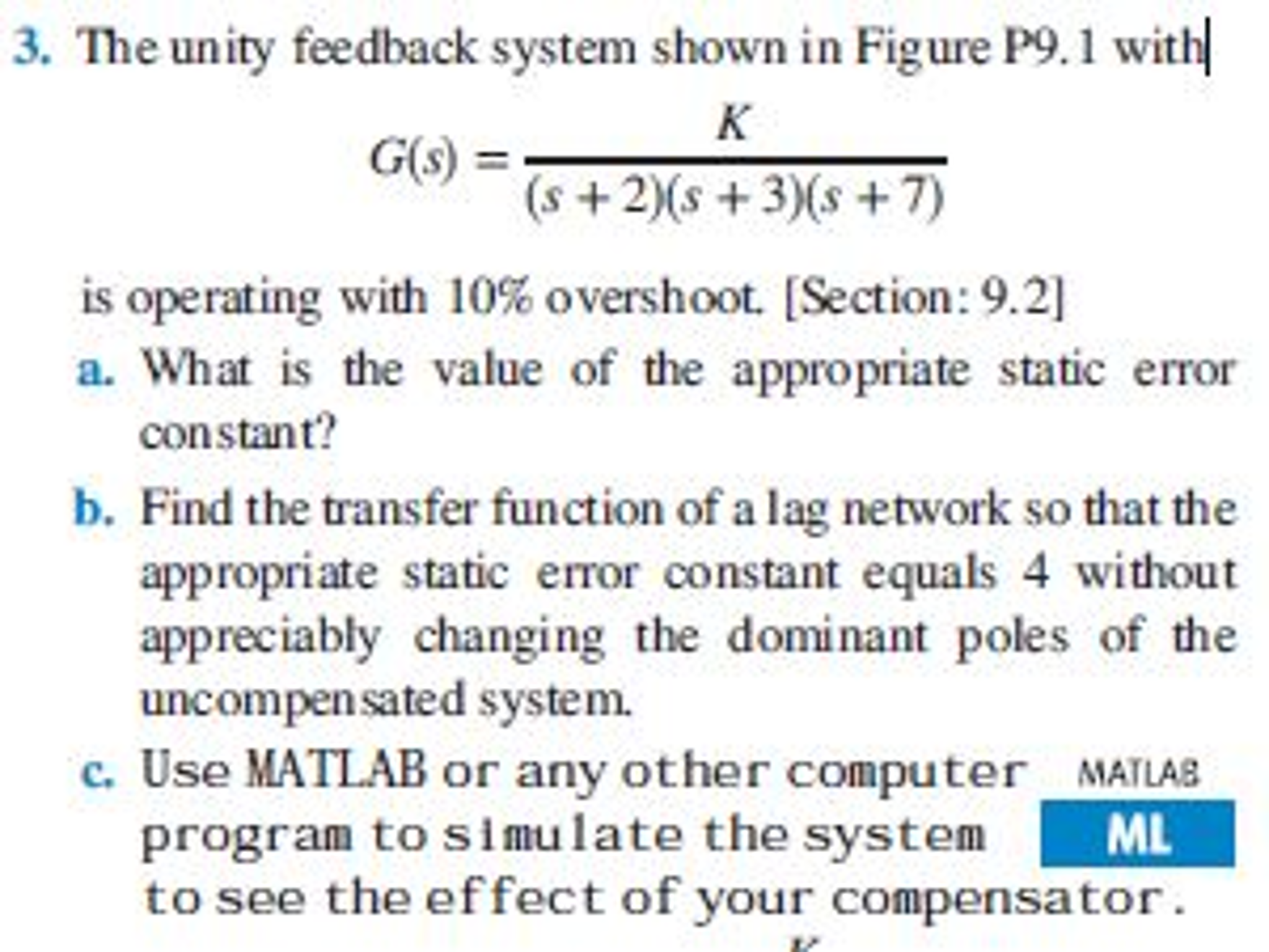 Solved The unity feedback system shown in Figure P9.1 with | Chegg.com