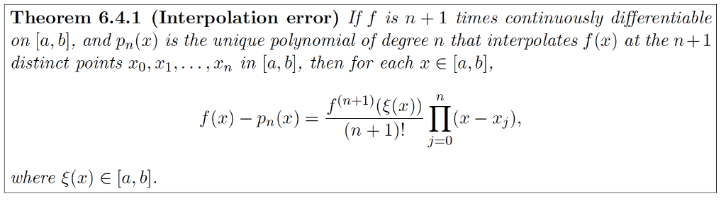 Solved Theorem 6.4.1 (Interpolation error) If f is n +1 | Chegg.com