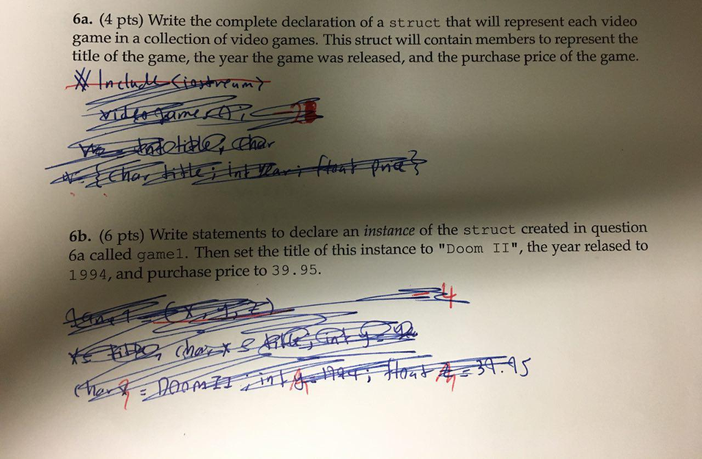 Solved 6a. (4 pts) Write the complete declaration of a | Chegg.com