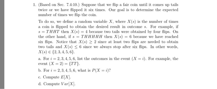 Solved Suppose that we flip a fair coin until it comes up | Chegg.com