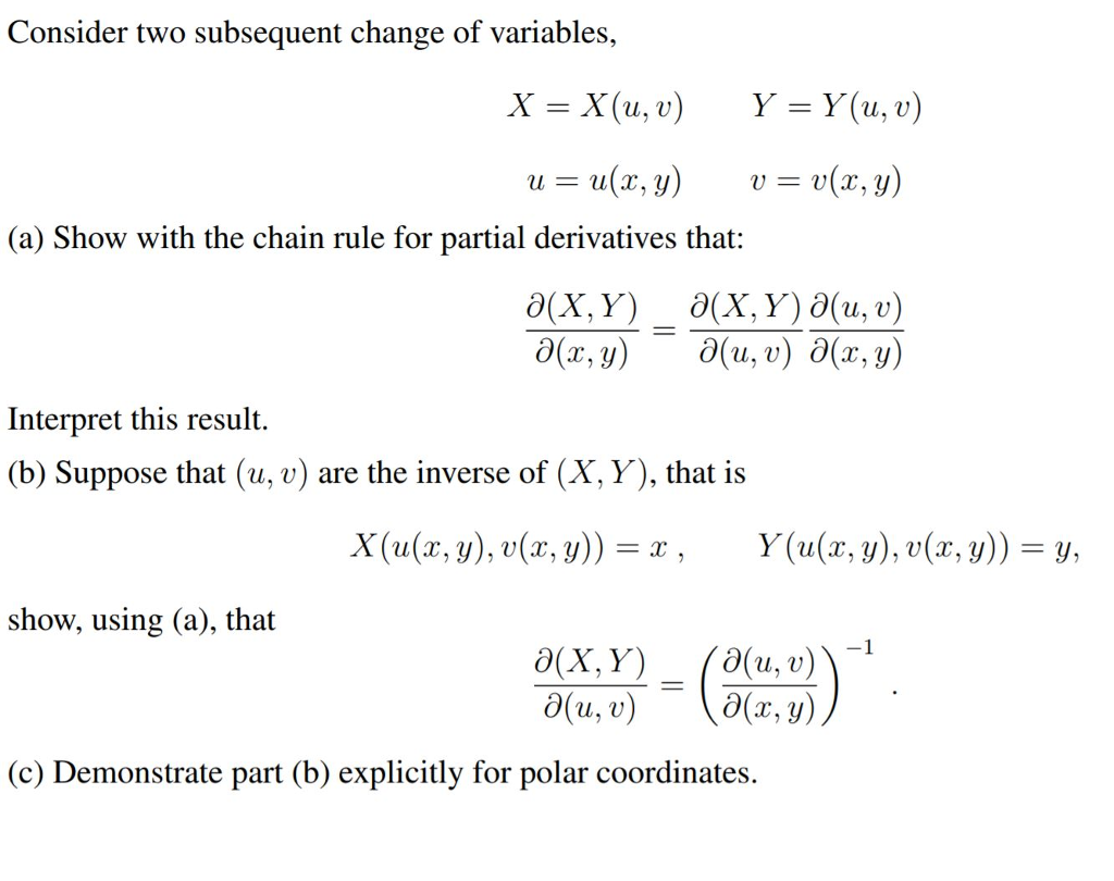 Solved Consider two subsequent change of variables, X = X(u, | Chegg.com