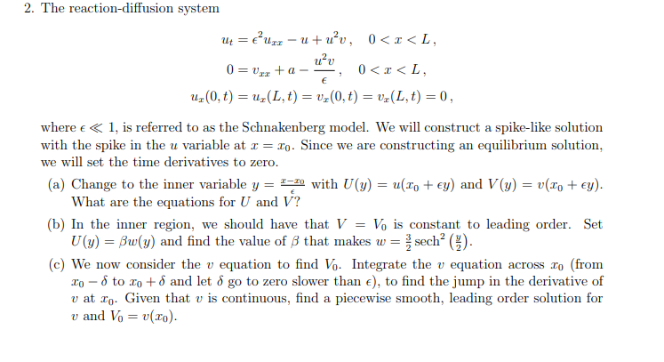 Solved 2. The reaction-diffusion system wheree
