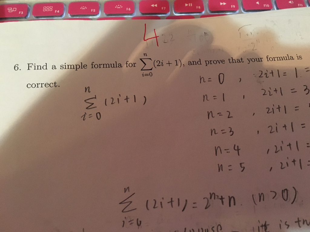 Solved Find a simple formula for sigma^n_i = 0 (2i + 1), and | Chegg.com
