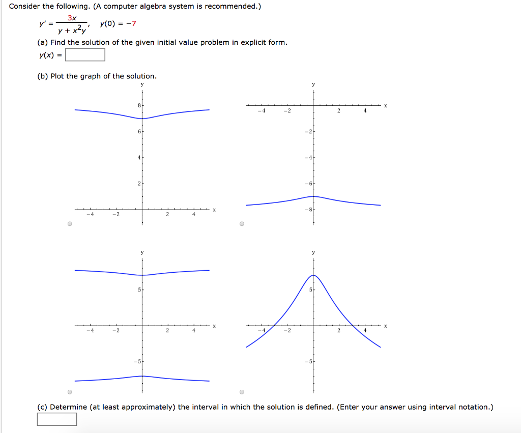 Solved Consider The Following A Computer Algebra System Is 