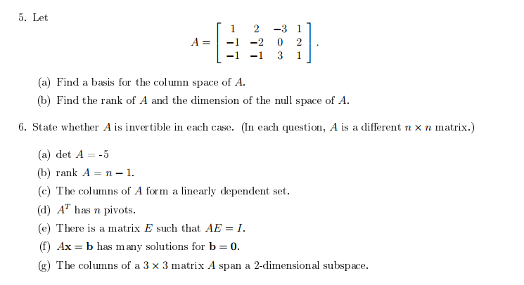Solved Let A = [1 2 -3 1 -1 -2 0 2 -1 -1 3 1]. a) Find a | Chegg.com