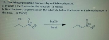 Solved 10. The following reaction proceeds by an Eicb | Chegg.com