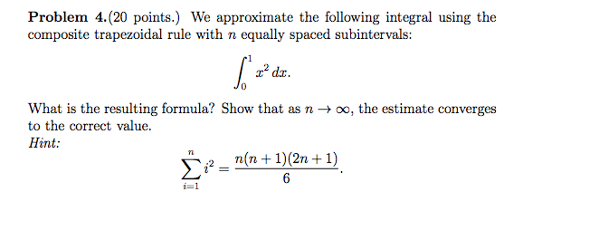 Solved We approximate the following integral using the | Chegg.com