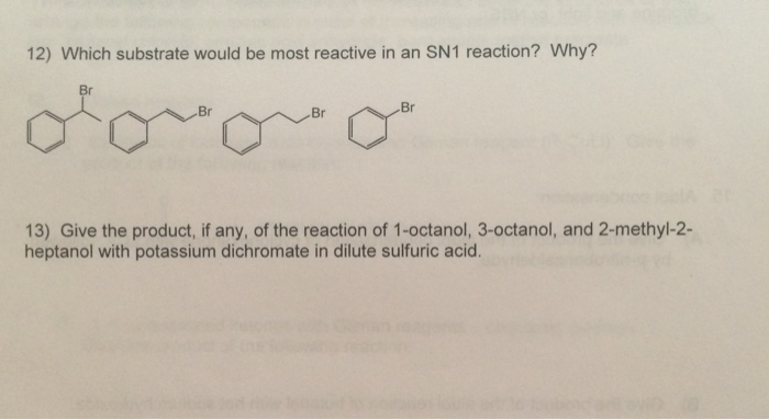 Solved Which substrate would be most reactive in an SN1 | Chegg.com