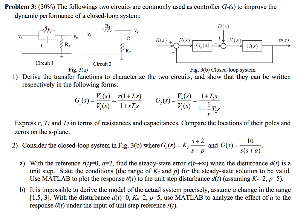 Solved SYSTEM DYNAMICS: Problem 3: (30%) The followings | Chegg.com