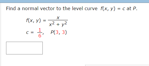 Solved Find a normal vector to the level curve f(x, y) = c | Chegg.com