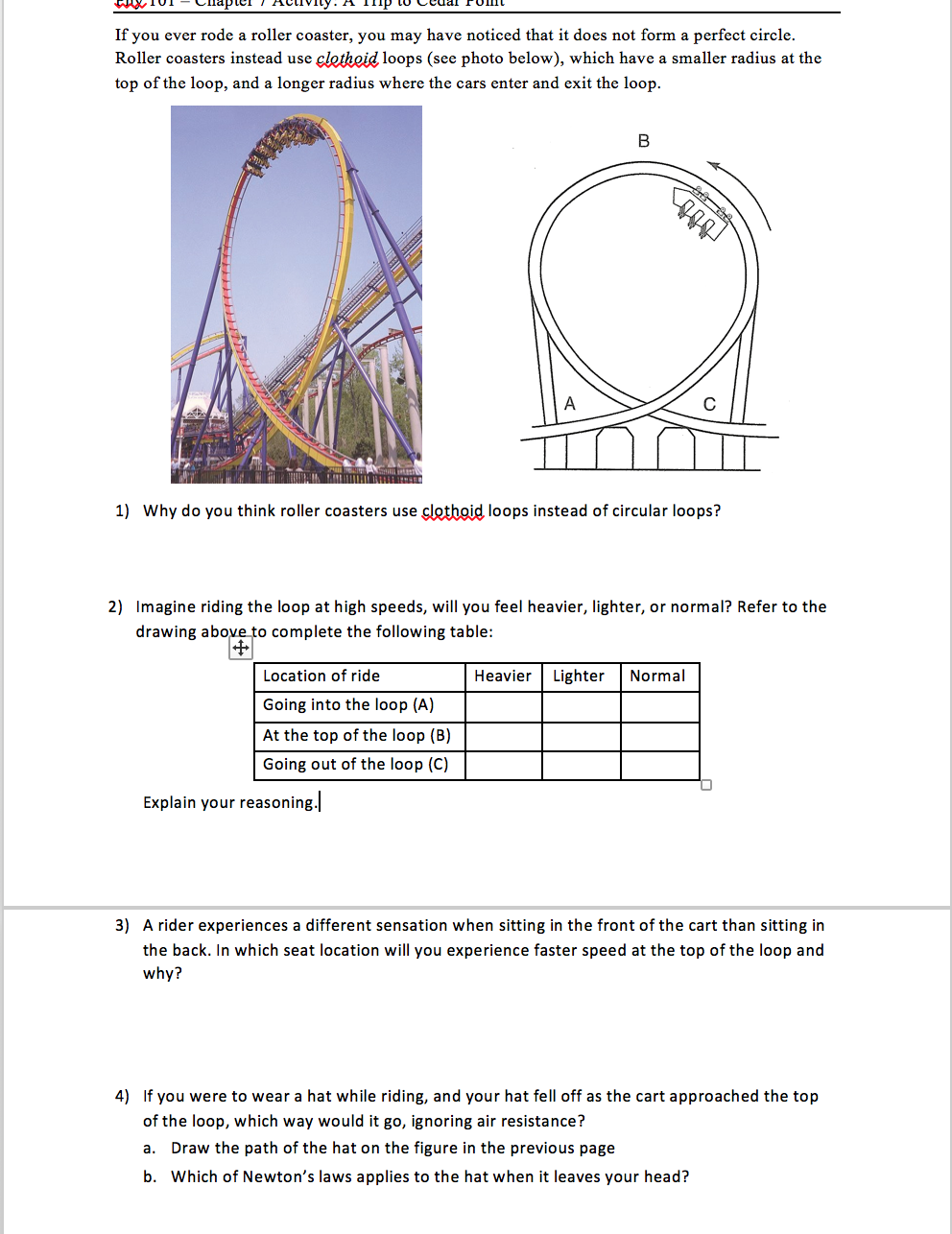 Solved If you ever rode a roller coaster, you may have | Chegg.com