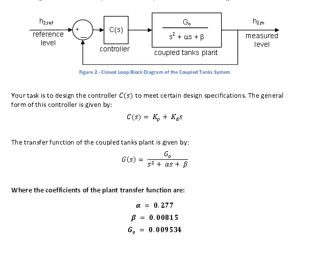Solved You are asked to design the following controllers to | Chegg.com