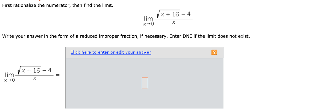 Solved First rationalize the numerator, then find the limit. | Chegg.com