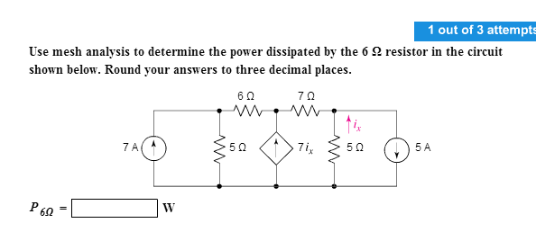 Solved use mesh analysis to determine the power dissipated | Chegg.com
