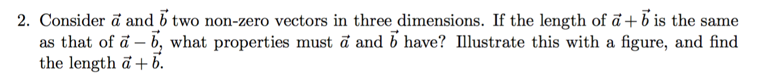 Solved Consider a and b two non-zero vectors in three | Chegg.com