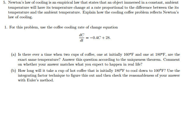 Solved 5. Newton's law of cooling is an empirical law that | Chegg.com