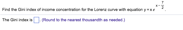 Solved x-乏 Find the Gini index of income concentration for | Chegg.com