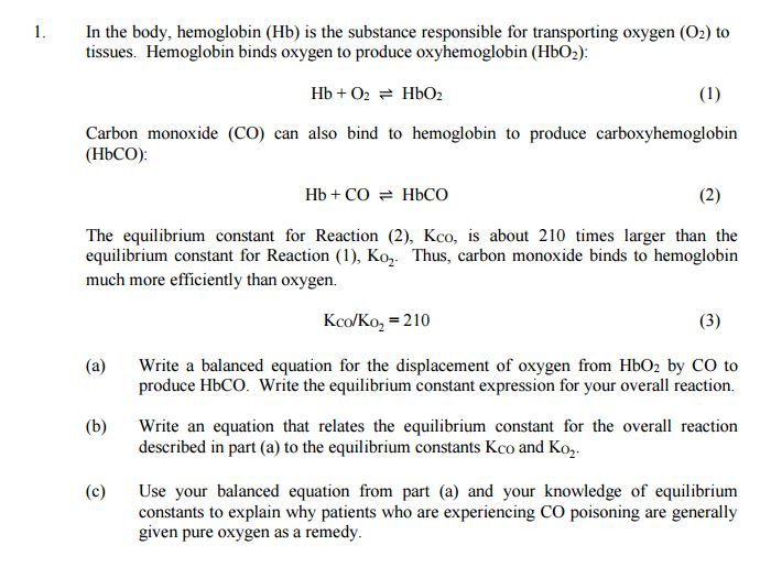 In the body, hemoglobin (Hb) is the substance | Chegg.com