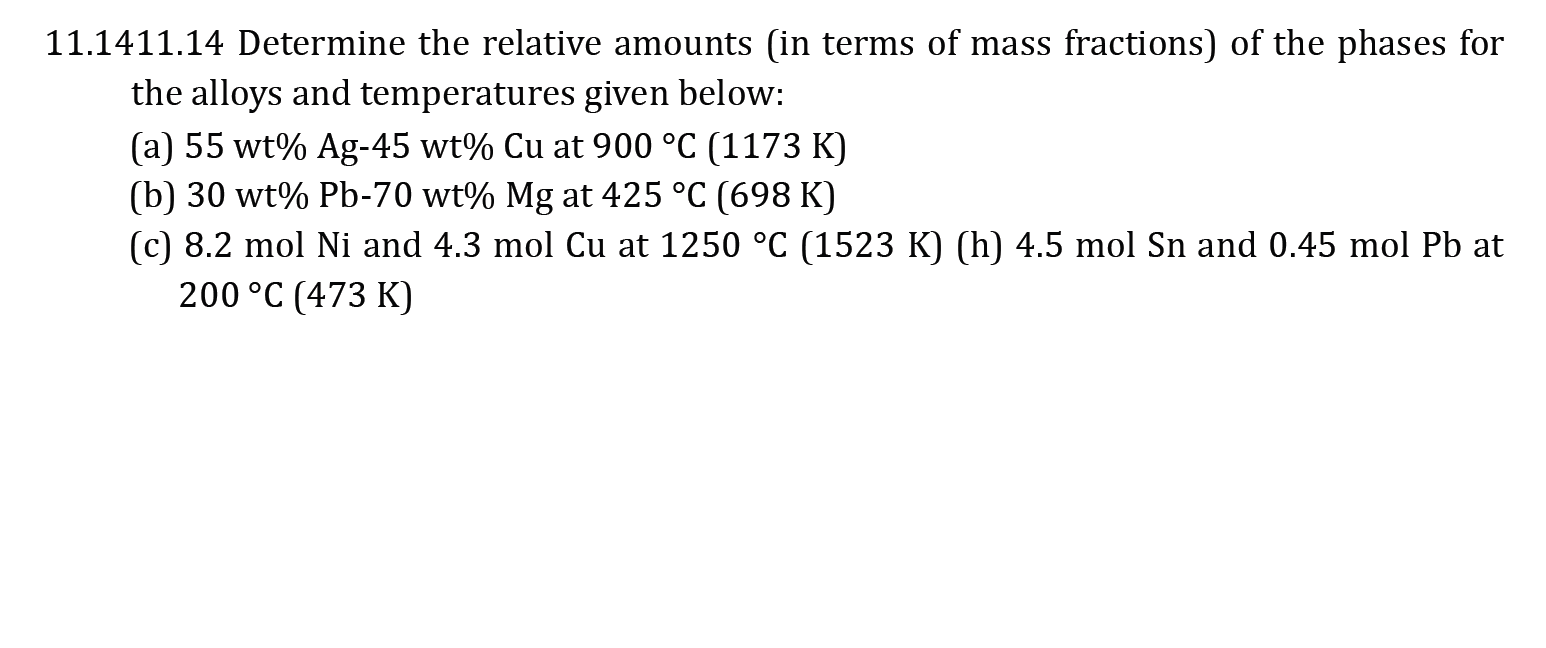 Solved Determine the relative amounts (in terms of mass | Chegg.com