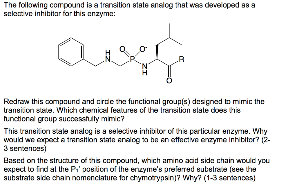 The following compound is a transition state analog | Chegg.com