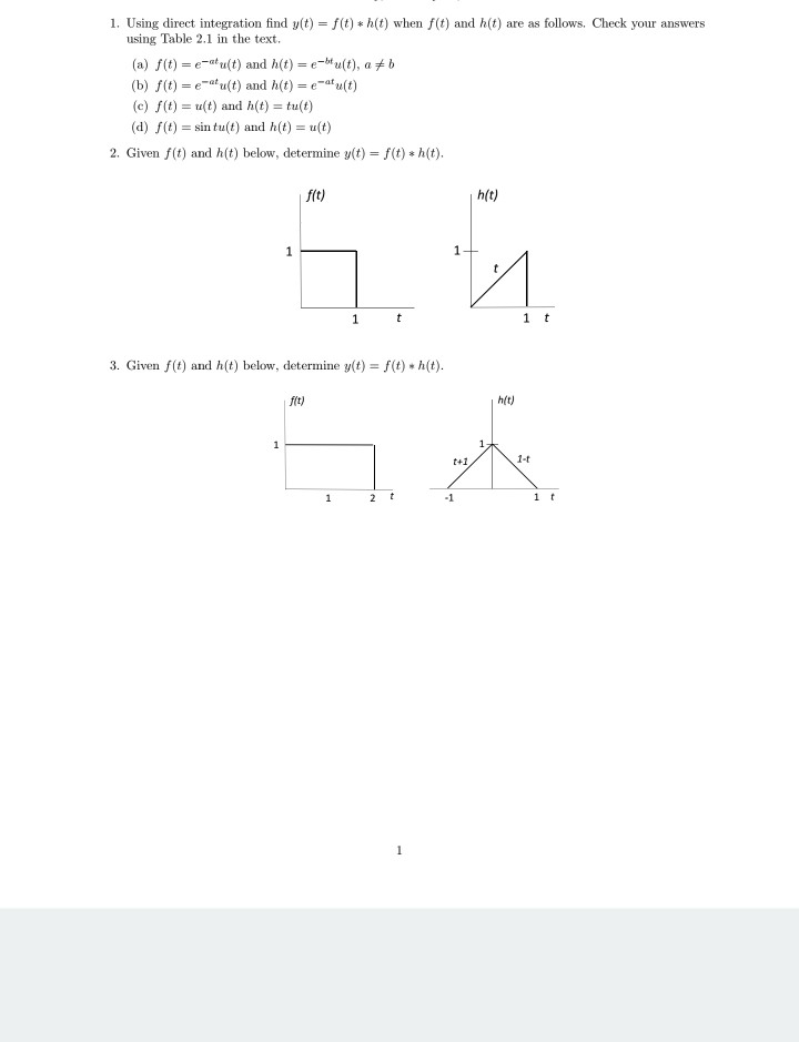 Solved 1. Using direct integration find y(t)-f(t) h(t) when | Chegg.com
