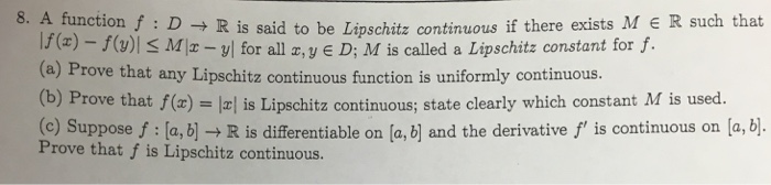 Solved A function f : D rightarrwo R is said to be Lipschitz | Chegg.com