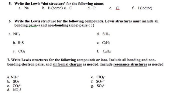 Solved Write the Lewis "dot structure' for the following | Chegg.com