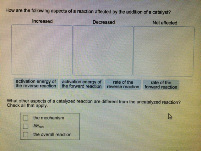 Solved How are the following aspects of a reaction affected | Chegg.com