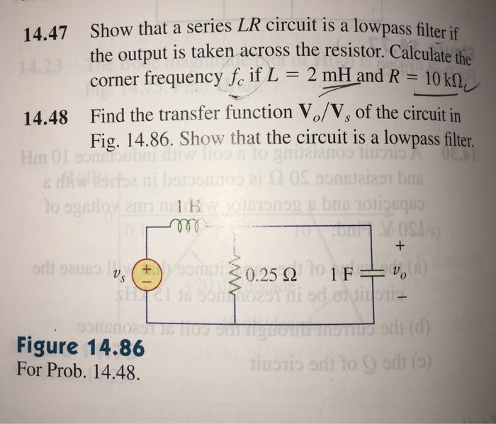 Solved Show that a series LR circuit is a lowpass filter if | Chegg.com