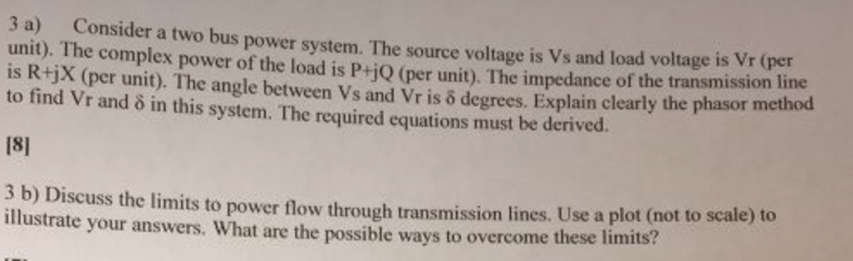 Solved Consider a two bus power system. The source voltage | Chegg.com