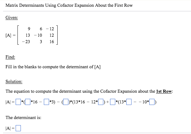 Solved Matrix Determinants Using Cofactor Expansion About | Chegg.com