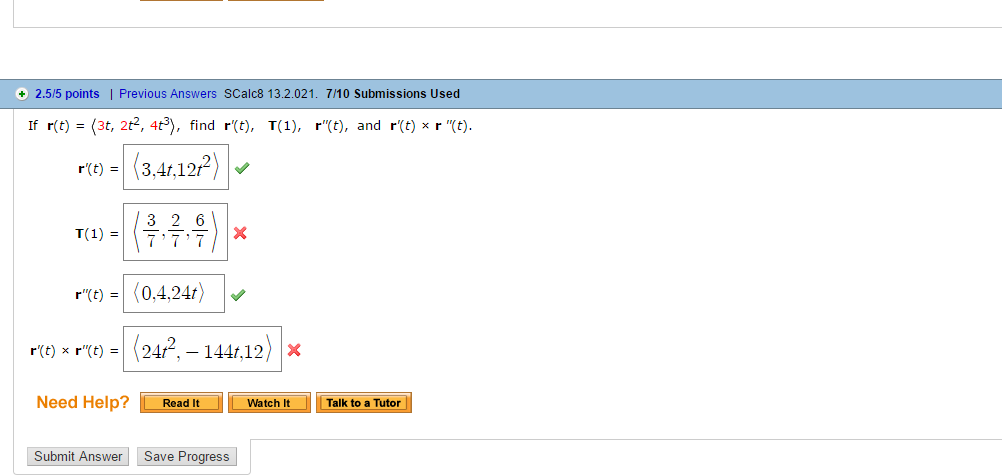 Solved If r(t) = (3t, 2t^2, 4t^3), find r'(t), T(1), r"(t), | Chegg.com