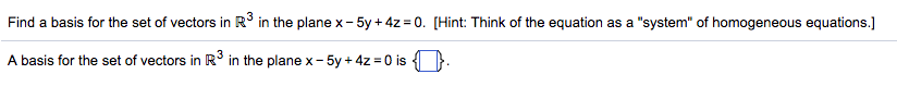 Solved Find a basis for the set of vectors in R3 in the | Chegg.com