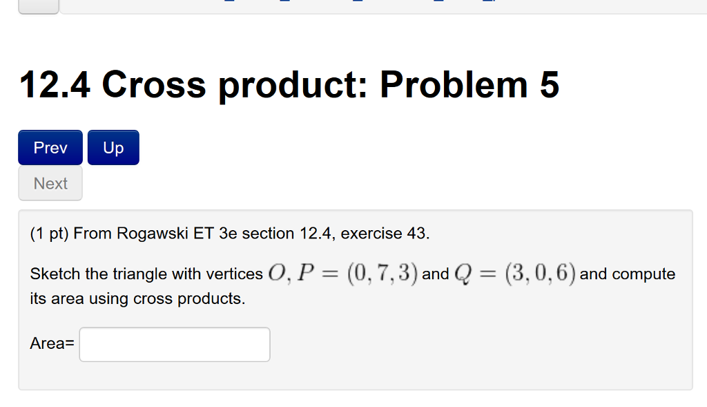 Solved 12.4 Cross product: Problem 5 Prev Up Next (1 pt) | Chegg.com