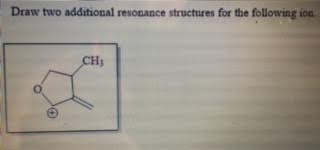 Solved Draw two additional resonance structures for the | Chegg.com