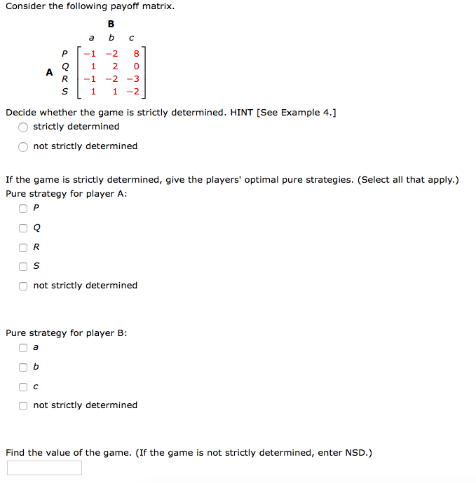Solved Consider the following payoff matrix. R-1-23 S 11-2 | Chegg.com