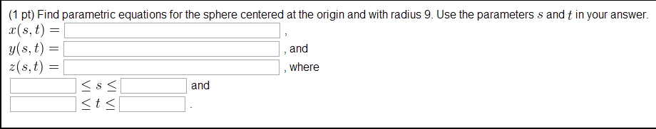 Solved Find Parametric Equations For The Sphere Centered At