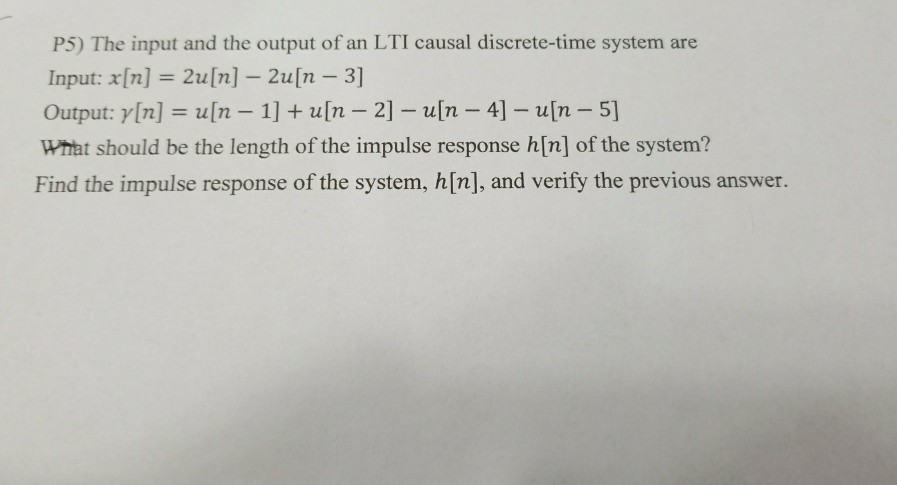 Solved P5) The input and the output of an LTI causal | Chegg.com