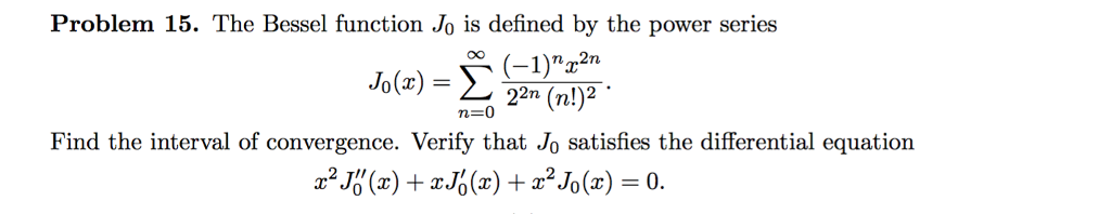 Solved The Bessel function J_0 is defined by the power | Chegg.com