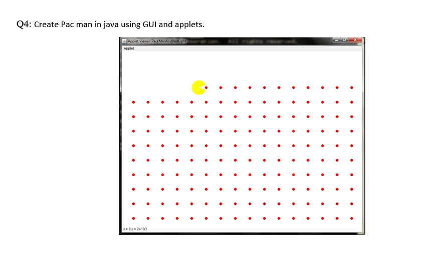 Solved Create Pac Man In Java Using Gui And Applets