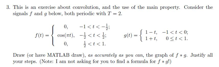 Solved 3. This is an exercise about convolution, and the use | Chegg.com