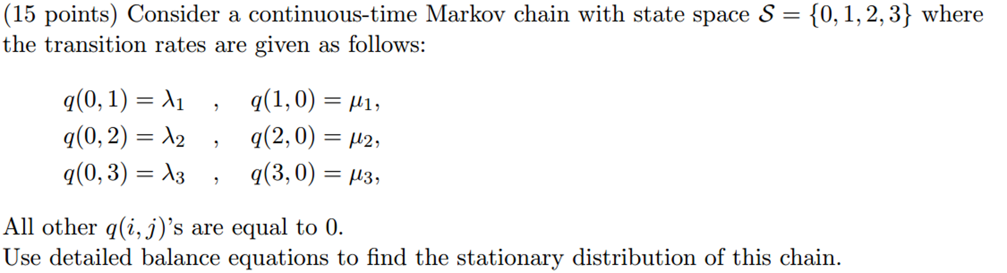 Consider a continuous-time Markov chain with state | Chegg.com